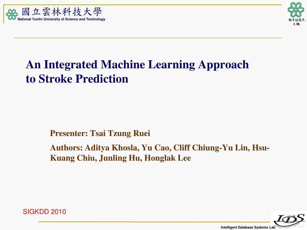 PPT - An Integrated Machine Learning Approach to Stroke Prediction ... PPT - An Integrated Machine Learning Approach to Stroke Prediction ...