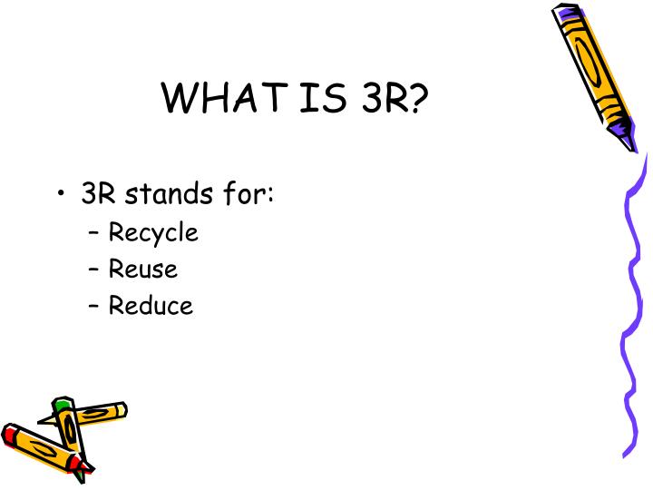 PPT - Recycle, Reuse, Reduce PowerPoint Presentation - ID:2750755