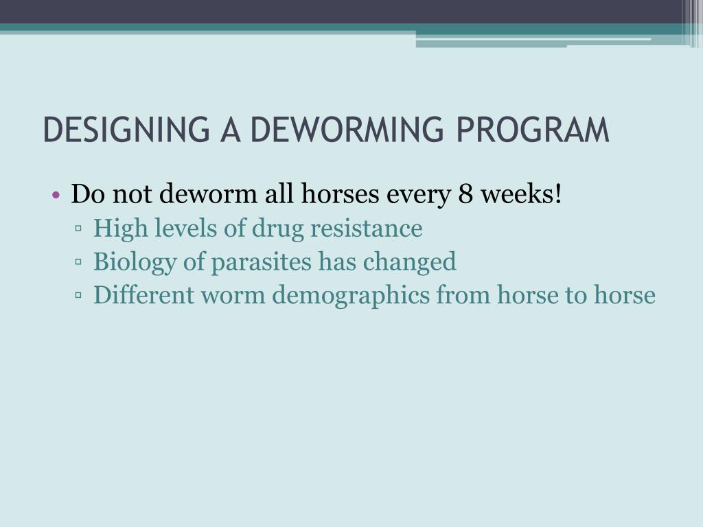 PPT - PARASITES AND DEWORMING YOUR HORSES Control vs. Eradication ...