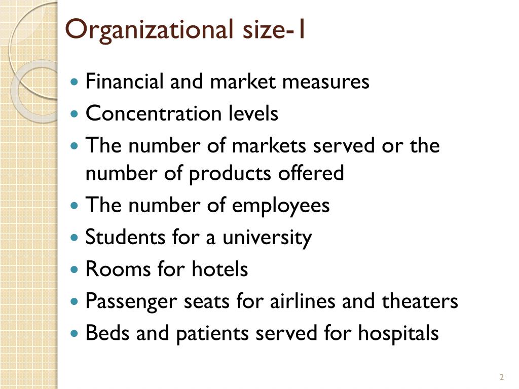 PPT - BA 5201 Organization and Management Organizational size, growth ...