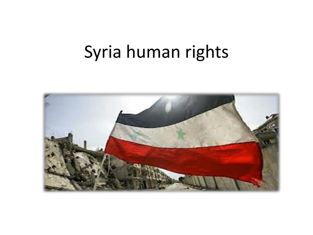 PPT - Syria human rights PowerPoint Presentation, free download - ID ...