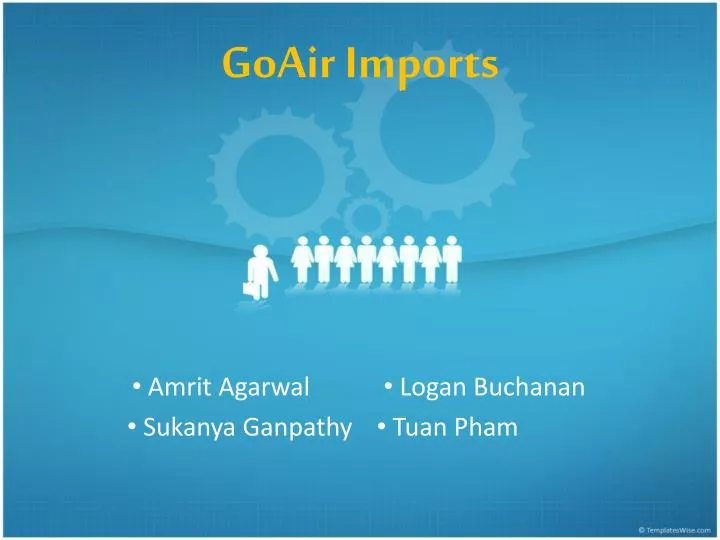 PPT - GoAir Imports PowerPoint Presentation, free download - ID:2752538
