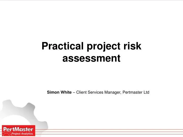 PPT - Practical project risk assessment PowerPoint Presentation, free ...