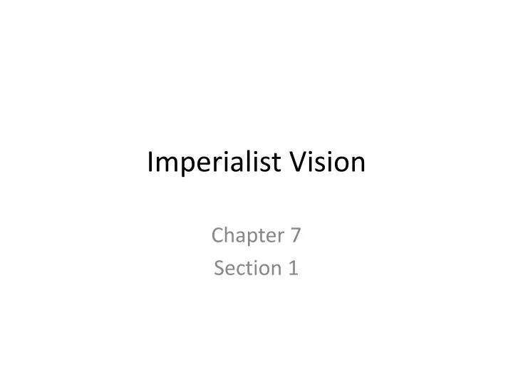 PPT - Imperialist Vision PowerPoint Presentation, free download - ID ...