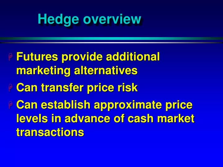 PPT - Hedge overview PowerPoint Presentation, free download - ID:2754383
