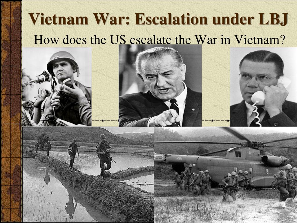PPT - Vietnam War: Escalation under LBJ PowerPoint Presentation, free ...