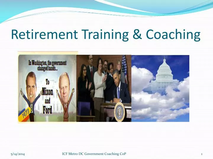 PPT - Retirement Training & Coaching PowerPoint Presentation, free ...