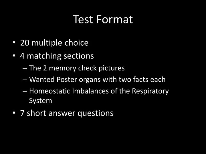 PPT - Test Format PowerPoint Presentation, free download - ID:2755315