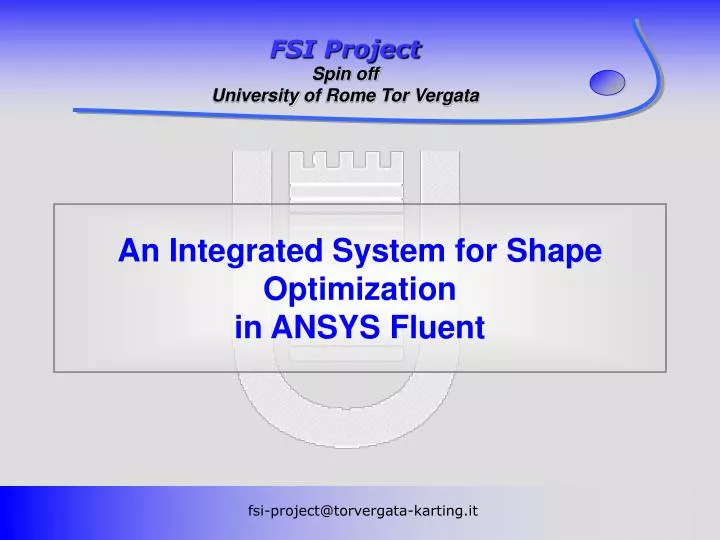 PPT - An Integrated System for Shape Optimization in ANSYS Fluent ...