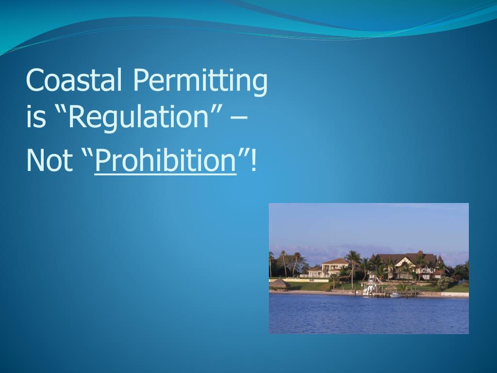 PPT - Florida Coastal Construction Permitting and Sovereign Submerged ...