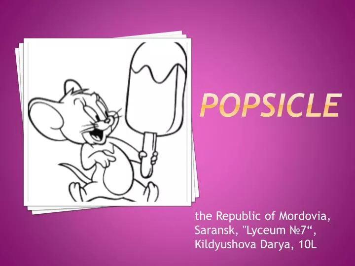 PPT - Popsicle PowerPoint Presentation, free download - ID:2757681