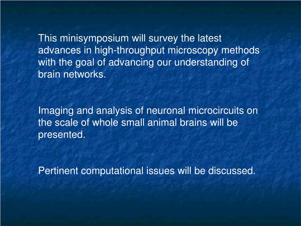 PPT - Society for Neuroscience 2008 Minisymposium Tuesday, November 18, 2008 Room 207B ...