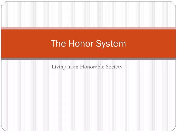 PPT - The Honor System PowerPoint Presentation, free download - ID:2758417