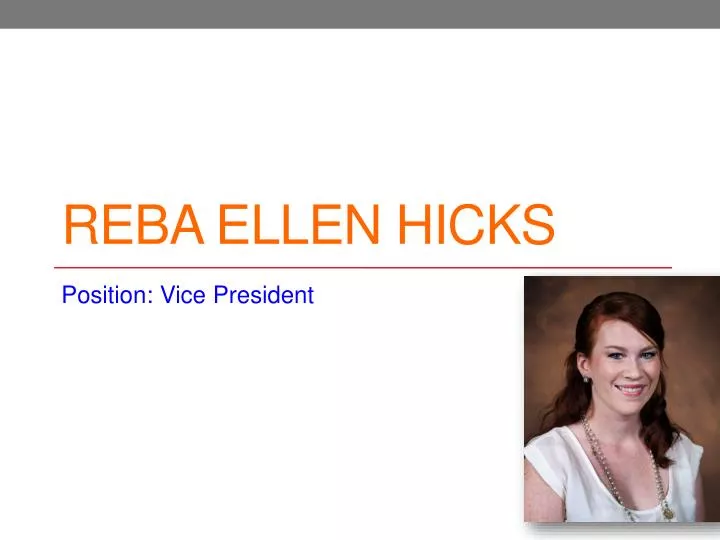 PPT - Reba Ellen Hicks PowerPoint Presentation, free download - ID:2758480