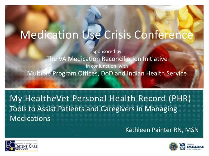 PPT - Medication Use Crisis Conference Sponsored by The VA Medication ...