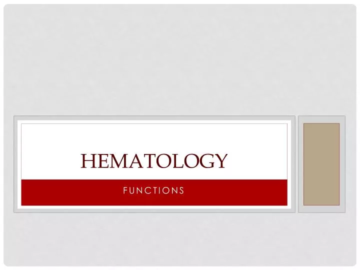 Ppt Hematology Powerpoint Presentation Free Download Id2758657