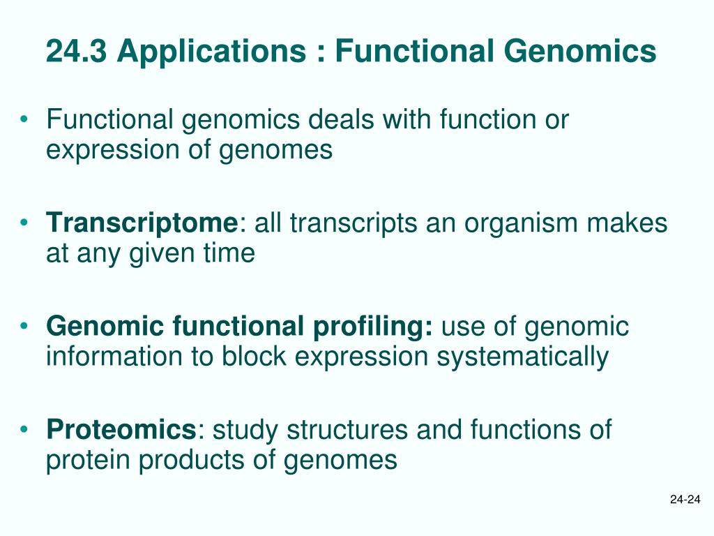 PPT - Chapter 24 topics: Genomics, Proteomics, Bioinformatics ... PPT - Chapter 24 topics: Genomics, Proteomics, Bioinformatics ...
