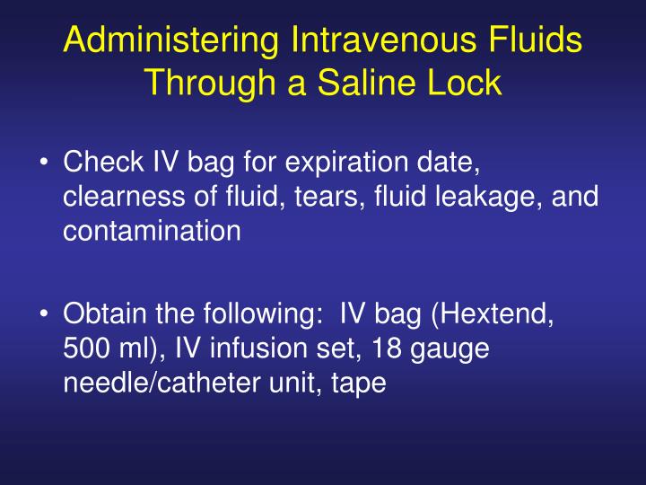 PPT - Initiating a Saline Lock and Intravenous Infusion PowerPoint ...