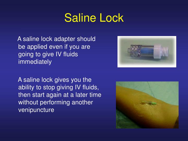 PPT - Initiating a Saline Lock and Intravenous Infusion PowerPoint ...