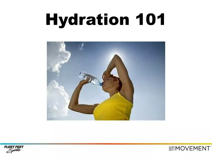 PPT - Hydration 101 PowerPoint Presentation, free download - ID:2760523