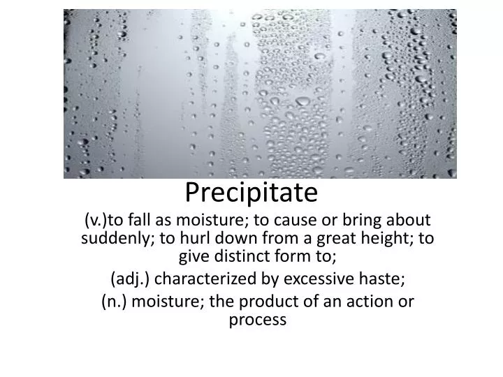 PPT - Precipitate PowerPoint Presentation, free download - ID:2760630