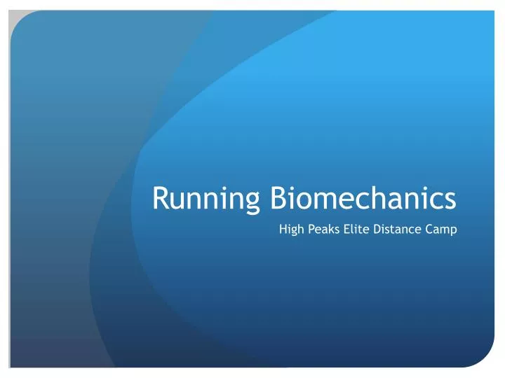 PPT - Running Biomechanics PowerPoint Presentation, free download - ID ...