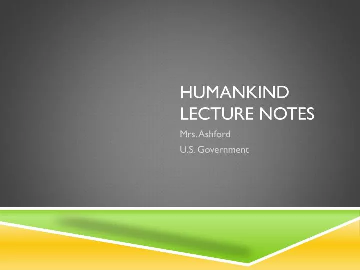 PPT - Humankind Lecture Notes PowerPoint Presentation, free download ...