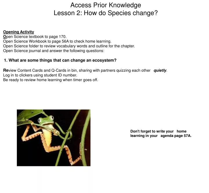 PPT - Access Prior Knowledge Lesson 2: How do Species change ...