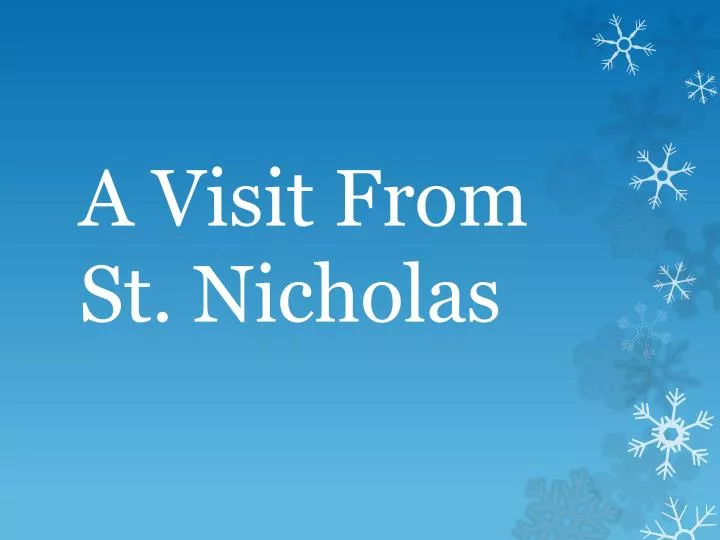PPT - A Visit From St. Nicholas PowerPoint Presentation, free download ...