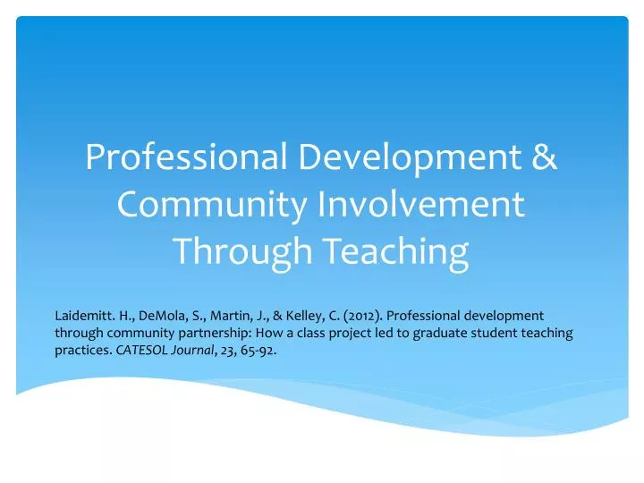 PPT - Professional Development & Community Involvement Through Teaching ...
