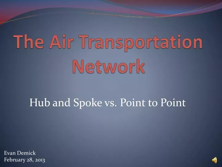 PPT - The Air Transportation Network PowerPoint Presentation, free ...