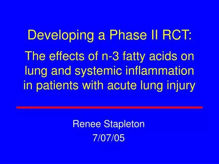 PPT - Renee Stapleton 7/07/05 PowerPoint Presentation, free download ...