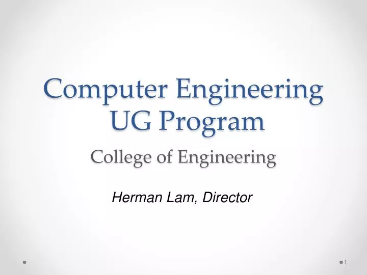 PPT - Computer Engineering UG Program d College of Engineering ...