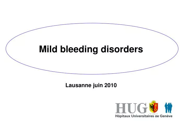 PPT - Mild bleeding disorders PowerPoint Presentation, free download ...
