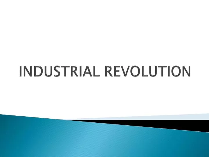PPT - INDUSTRIAL REVOLUTION PowerPoint Presentation, free download - ID ...