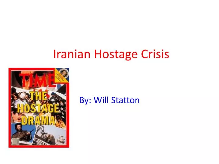 PPT - Iranian Hostage Crisis PowerPoint Presentation, free download ...