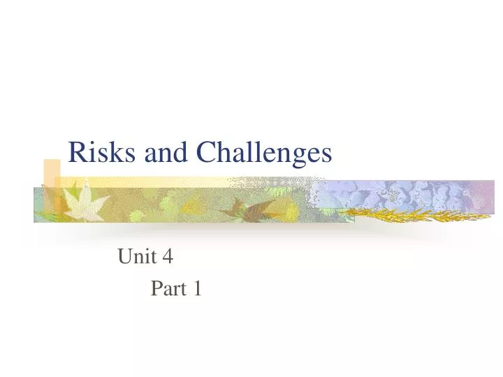 PPT - Risks and Challenges PowerPoint Presentation, free download - ID ...