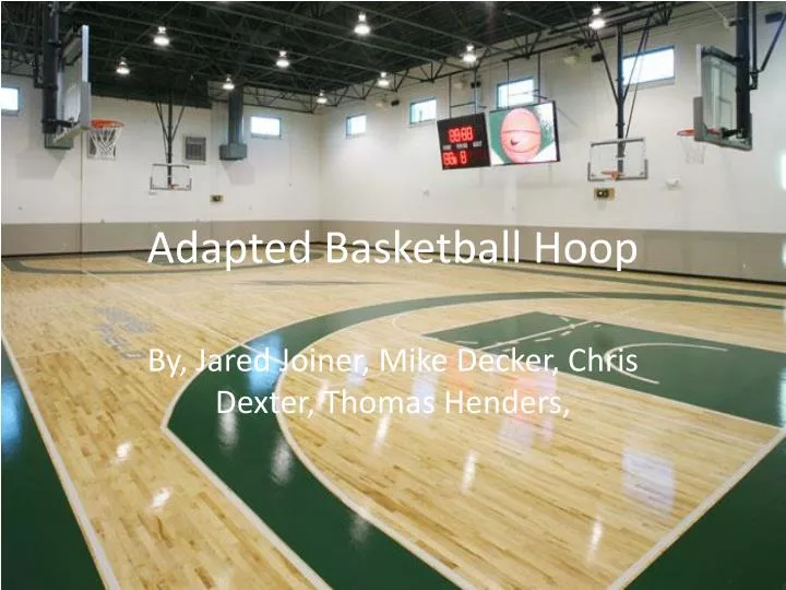 PPT - Adapted Basketball Hoop PowerPoint Presentation, free download ...