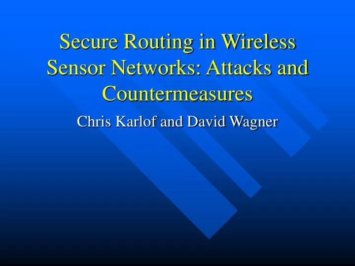 Ppt Secure Routing In Wireless Sensor Networks Attacks And Countermeasures Powerpoint