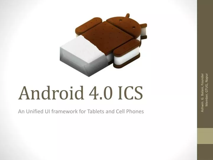 PPT - Android 4.0 ICS PowerPoint Presentation, free download - ID:2764988