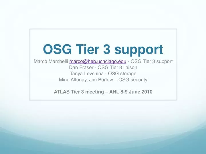 PPT - OSG Tier 3 support PowerPoint Presentation, free download - ID ...