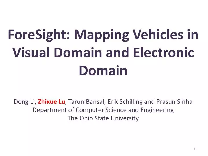 PPT - ForeSight : Mapping Vehicles in Visual Domain and Electronic Domain PowerPoint ...