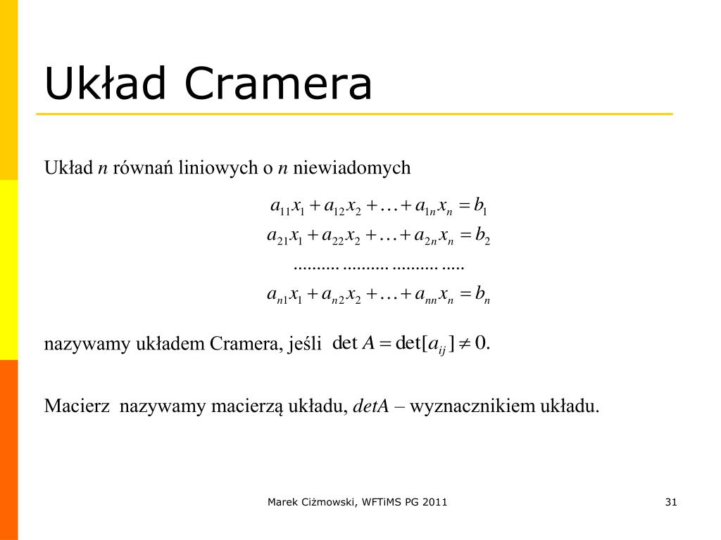 PPT - Macierze, wyznaczniki, odwracanie macierzy i wzory Cramera ...