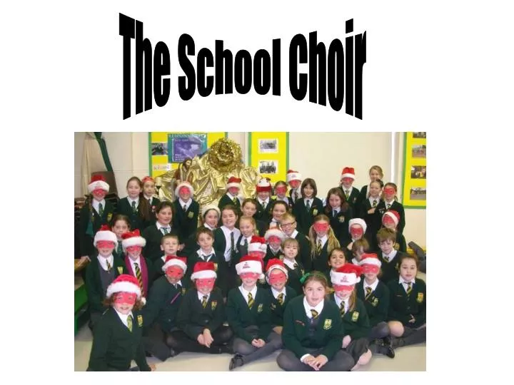 PPT - The School Choir PowerPoint Presentation, free download - ID:2766360