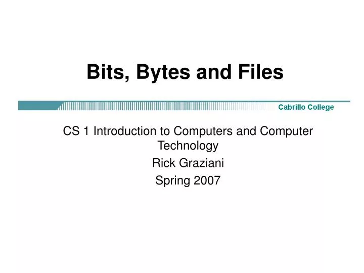 PPT - Bits, Bytes and Files PowerPoint Presentation, free download - ID ...
