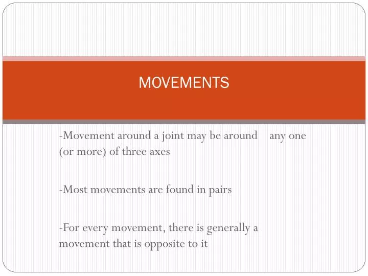PPT - MOVEMENTS PowerPoint Presentation, free download - ID:2766677