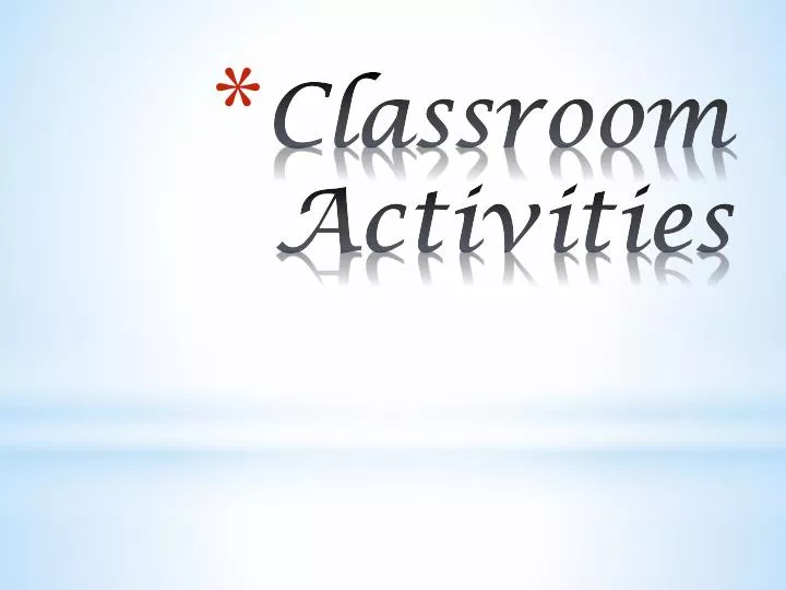 PPT - Classroom Activities PowerPoint Presentation, free download - ID ...