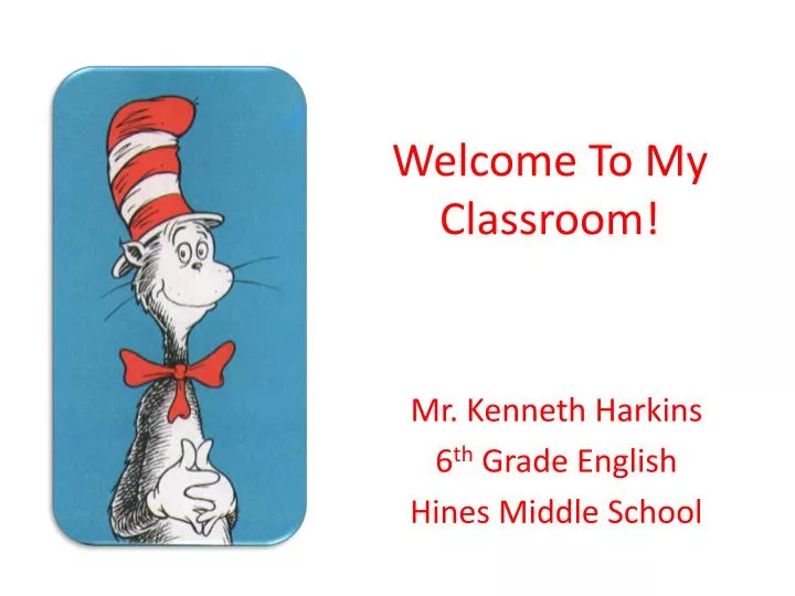 PPT - Welcome To My Classroom! PowerPoint Presentation, free download ...
