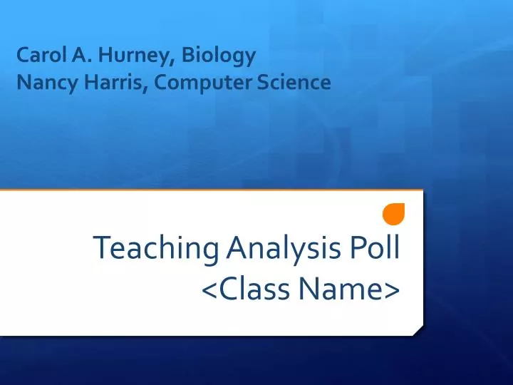 PPT - Teaching Analysis Poll PowerPoint Presentation - ID:2767801
