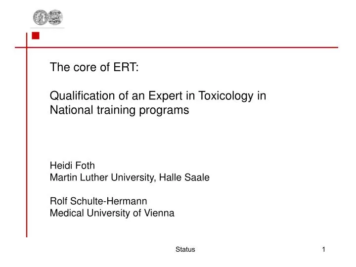 PPT - The core of ERT: Qualification of an Expert in Toxicology in ...